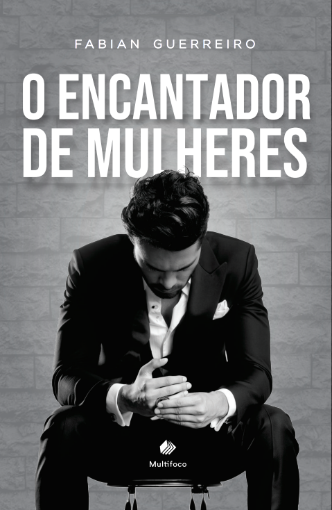 O encantador de mulheres | Editora Multifoco